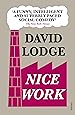 Nice Work: Amazon.co.uk: Lodge, David: 9780099554189: Books