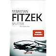 Splitter : Fitzek, Sebastian: Amazon.de: Bücher