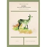 Bambi. Storia di una vita nel bosco : Salten, Felix, Massi, Simone, De ...