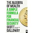 The Algebra of Wealth: a Simple Formula for Financial Security: Amazon ...