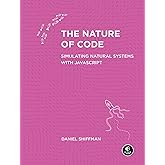The Nature of Code: Simulating Natural Systems with Processing ...