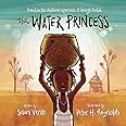 The Water Princess : Verde, Susan, Badiel, Georgie, Reynolds, Peter H ...