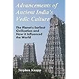 Advancements of Ancient India's Vedic Culture: The Planet's Earliest Civilization and How it ...