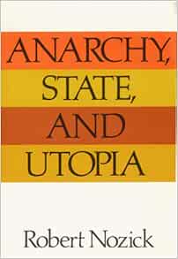 Anarchy, State and Utopia: Amazon.co.uk: Nozick, Robert: 9780631197805 ...
