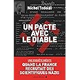 Amazon.fr - Un pacte avec le diable: Quand la France recrutait des ...