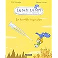 Lumpi Lumpi. La terrible inyección: 3 (Lumpi Lumpi mi amigo el dragón ...