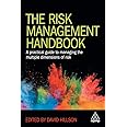 Amazon.fr - The Risk Management Handbook: A Practical Guide to Managing the Multiple Dimensions ...