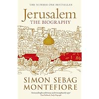 Jerusalem: The Biography: Amazon.co.uk: Montefiore, Simon Sebag ...