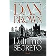 L'ultimo segreto : Brown, Dan: Amazon.it: Libri