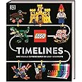 LEGO® Timelines: Eine visuelle Zeitreise durch die LEGO® Geschichte. 90 ...