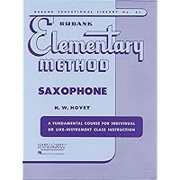 Rubank Elementary Method Saxophone [Lingua inglese]: 41 : N.W. Hovey ...