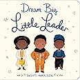 Dream Big, Little Leader: Amazon.co.uk: Harrison, Vashti, Harrison ...