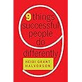 Nine Things Successful People Do Differently : Halvorson, Heidi Grant ...