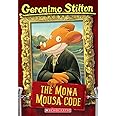 Buy GERONIMO STILTON #15 THE MONA MOUSA CODE Book Online at Low Prices ...