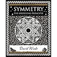 Symmetry: The Ordering Principle: Amazon.co.uk: Wade, David ...