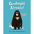 Goodnight Already! : John, Jory, Davies, Benji: Amazon.de: Bücher