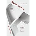 Asymmetry: Amazon.co.uk: Halliday, Lisa: 9781783783625: Books