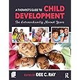 A Therapist's Guide to Child Development: The Extraordinarily Normal ...