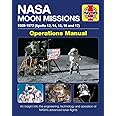 Haynes NASA Moon Missions 1969-1972 (Apollo 12, 14, 15, 16 and 17 ...