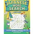 JAPANESE WORD SEARCH FOR KIDS: Learning Hiragana & Katakana with Fun ...