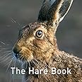 The Hare Book (The Nature Book Series) : The Hare Preservation Trust ...