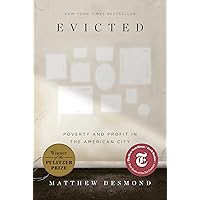 Evicted: Poverty and Profit in the American City : Desmond, Matthew ...