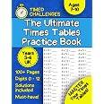 The Ultimate Times Tables Practice Book: A Great Way To Master Quick ...