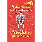 Magie e unicorni. Io e Fata Mammetta (Vol. 3) : Kinsella, Sophie: Amazon.it: Libri