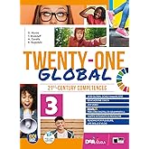 Twenty-one global. With Student's book & Workbook. Per la Scuola media ...