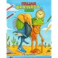 Brainrot da colorare: Brainrot italiani virali da colorare per Adulti e ...