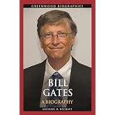 Buy Bill Gates: A Complete Biography | The Architect of Digital Era ...
