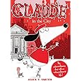 Claude in the City: Amazon.co.uk: Smith, Alex T.: 9780340998991: Books