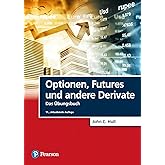 Optionen, Futures und andere Derivate: EXTRAS Online. Zugangscode im ...