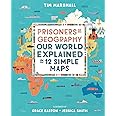 Prisoners of Geography: Our World Explained in 12 Simple Maps ...