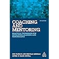 Coaching and Mentoring: Practical Techniques for Developing Learning and Performance : Parsloe ...