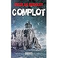 Amazon.fr - Complot - Beuglet, Nicolas - Livres
