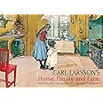 Carl Larsson's Home, Family and Farm: Paintings from the Swedish Arts ...