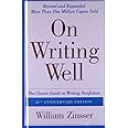 On Writing Well: The Classic Guide to Writing Nonfiction: The Classic ...