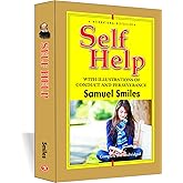 Self-Help: With Illustrations of Conduct and Perseverance : Samuel ...