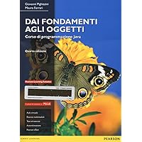 Amazon.it: Dai fondamenti agli oggetti. Corso di programmazione Java ...