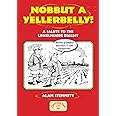 Nobbut A Yellerbelly! A Salute to the Lincolnshire Dialect (Regional ...