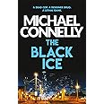 The Black Ice (Harry Bosch Series) : Connelly, Michael: Amazon.co.uk: Books