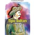 Buy Tipu Sultan -: A Biography Book Online at Low Prices in India ...
