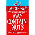 May Contain Nuts: Amazon.co.uk: O'Farrell, John: 9780552771627: Books