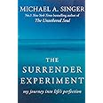 The Surrender Experiment: My Journey into Life's Perfection: Amazon.co ...