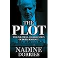 The Plot: The Political Assassination of Boris Johnson: Amazon.co.uk ...