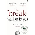 The Break: Amazon.co.uk: Keyes, Marian: 9781405918756: Books