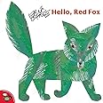 Hello, Red Fox : Carle, Eric, Carle, Eric: Amazon.in: Toys & Games
