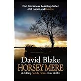 Broadland: A chilling Norfolk Broads crime thriller (DI Tanner Norfolk ...