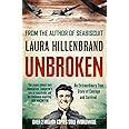 Unbroken: Amazon.co.uk: Hillenbrand, Laura: 9780007378036: Books
